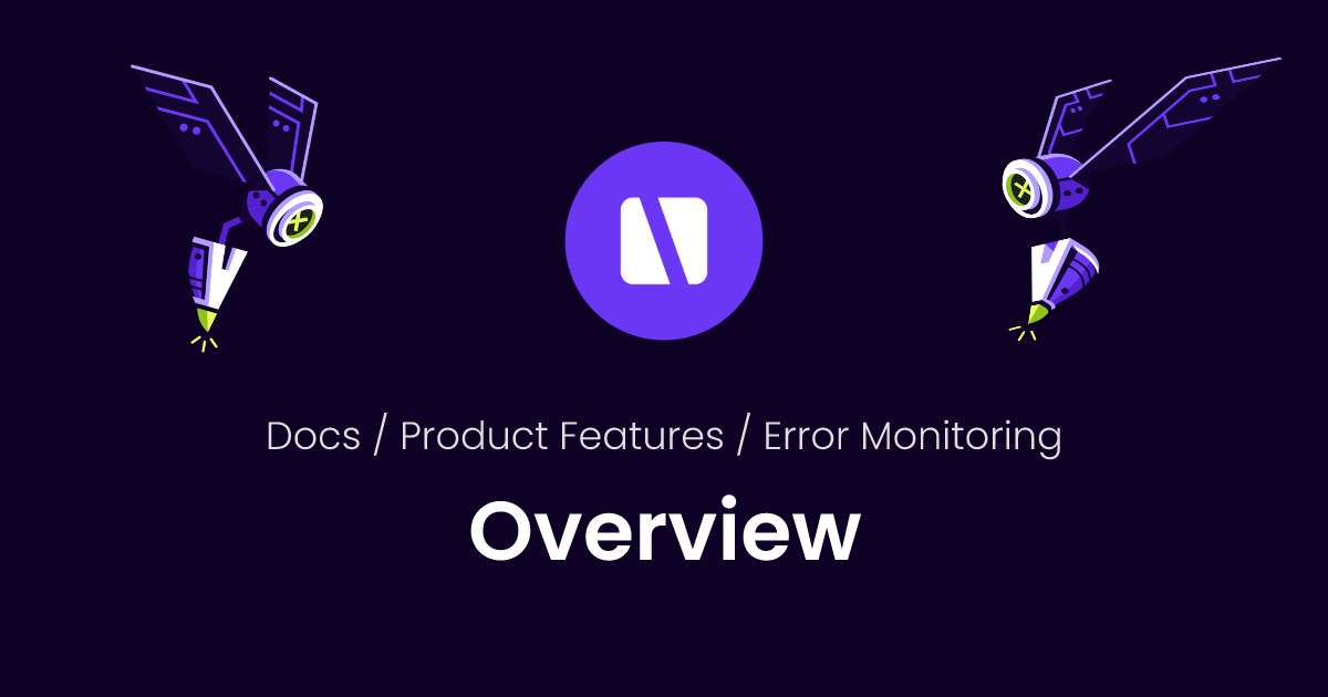 Error Monitoring Features